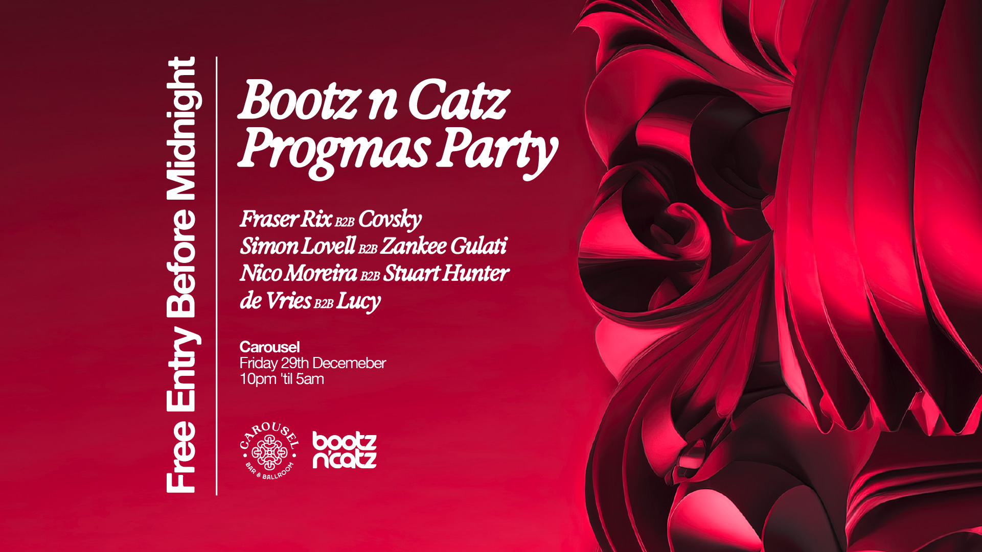 Bootz N Catz Progmas Party - Fri 29th Dec | Carousel