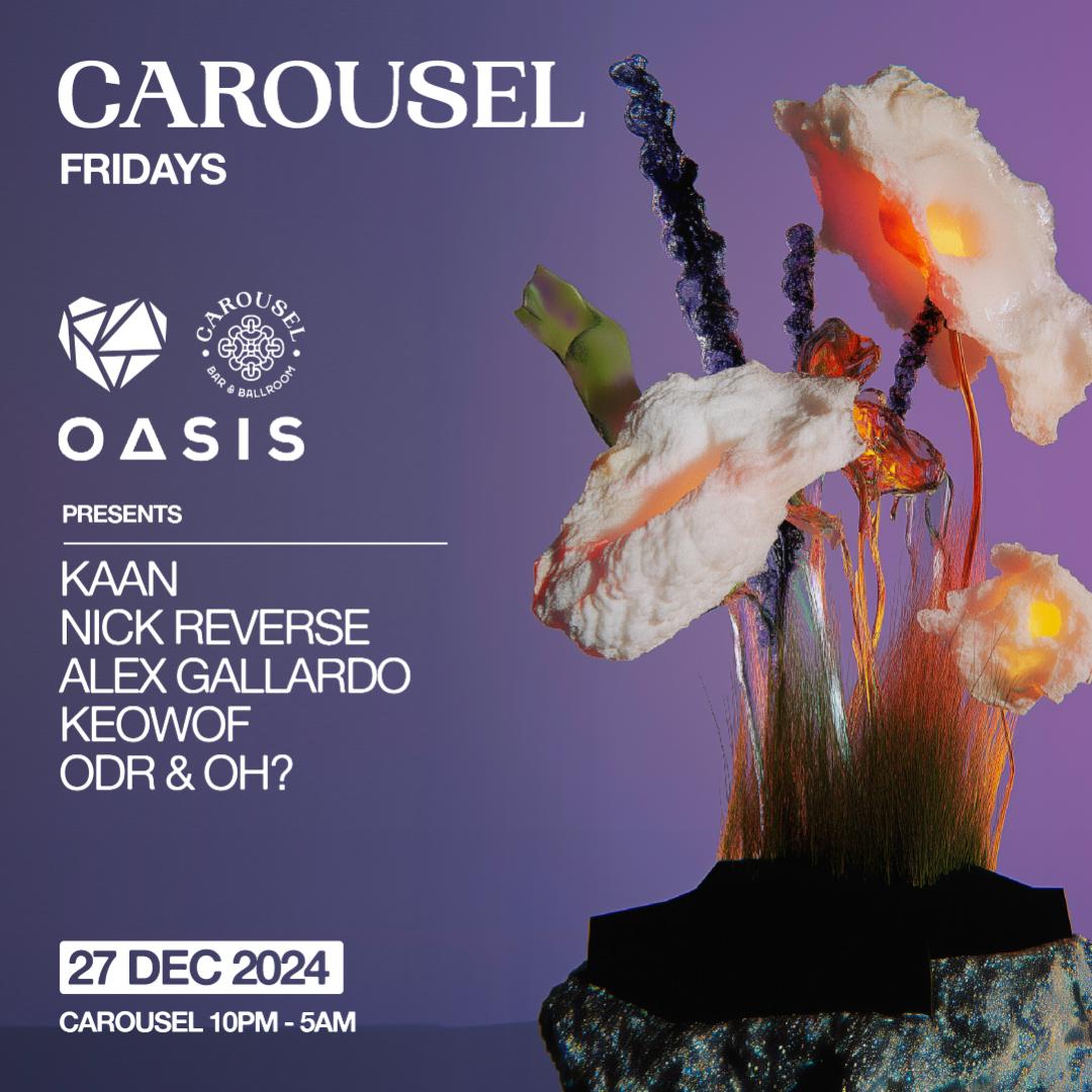 Carousel Fridays - Oasis - Friday December 27th | Carousel