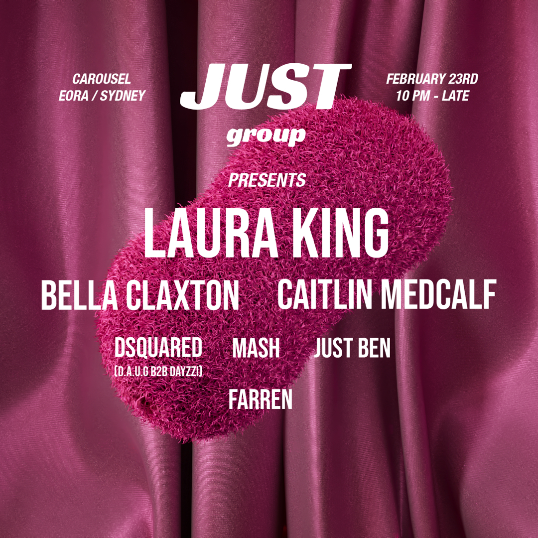 Just Group Presents: JG4 w/ Laura King, Bella Claxton, & Caitlin ...