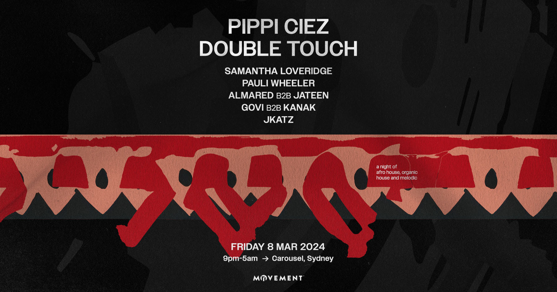 Movement Presents Pippi Ciez & Double Touch | Carousel