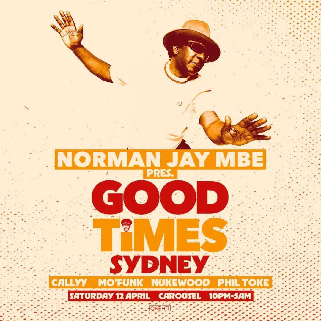 Norman Jay (MBE) Pres. Good Times Sydney | Carousel