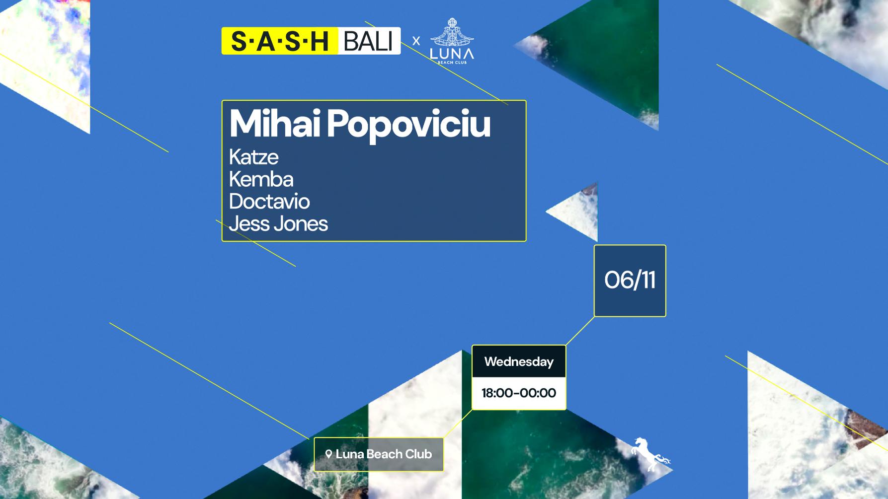 S.A.S.H Bali ★ Mihai Popoviciu ★ Luna Beach Club ★ Wednesday 6th November ★ | S.A.S.H