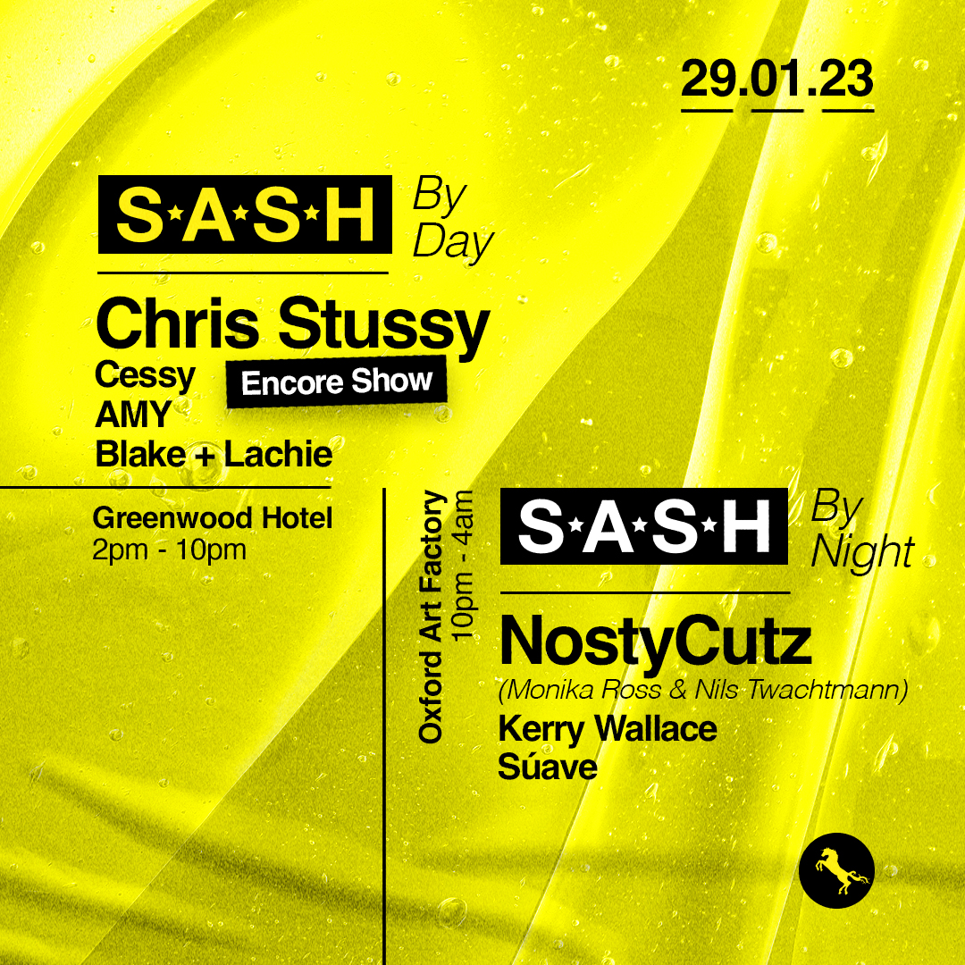 S.A.S.H By Day & Night ★ Chris Stussy Encore Show ★ NostyCutz ★ 29th January ★ | S.A.S.H
