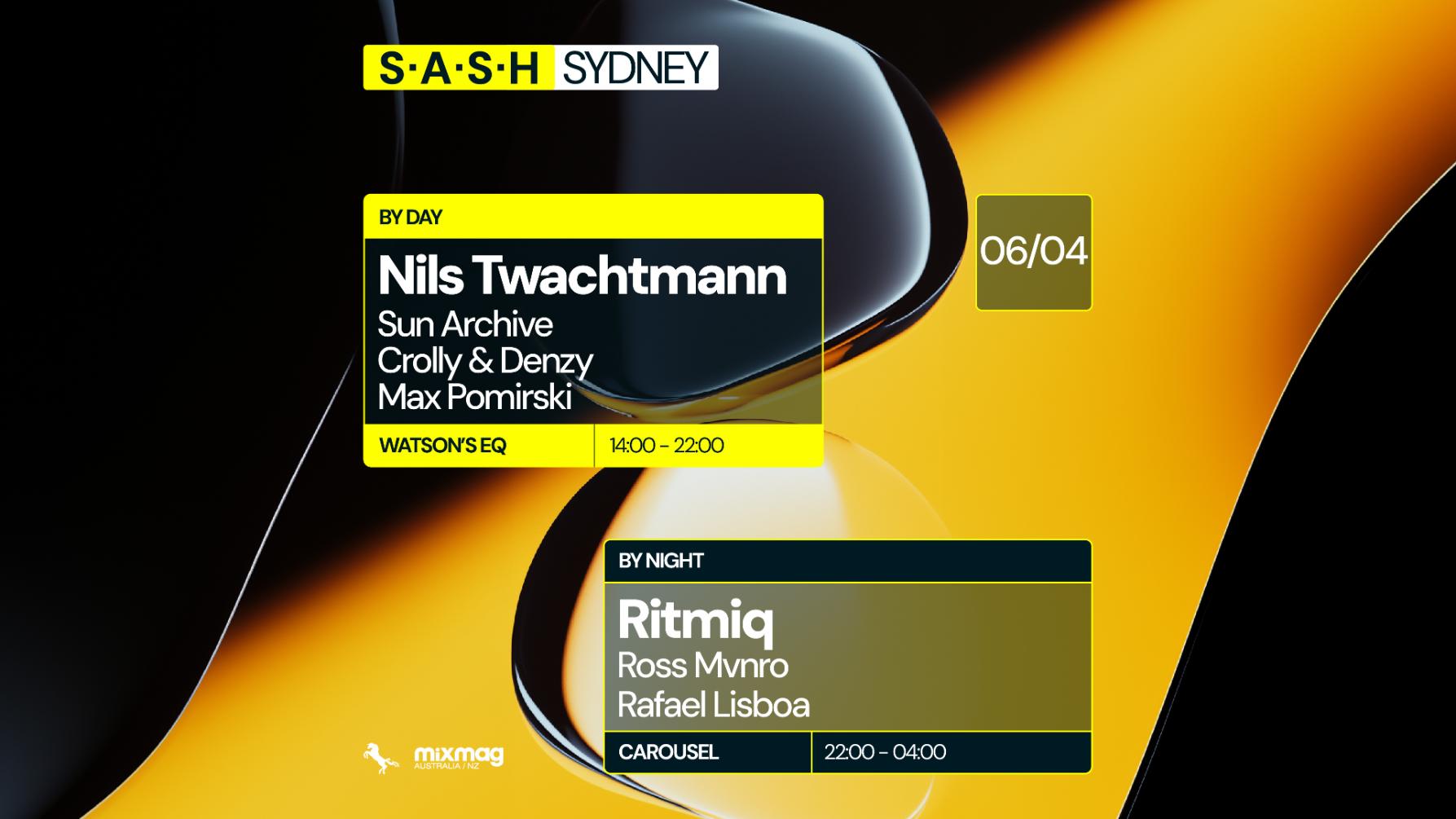 S.A.S.H By Day & Night ★ Nils Twachtmann ★ Ritmiq ★ Sunday April 6th ...