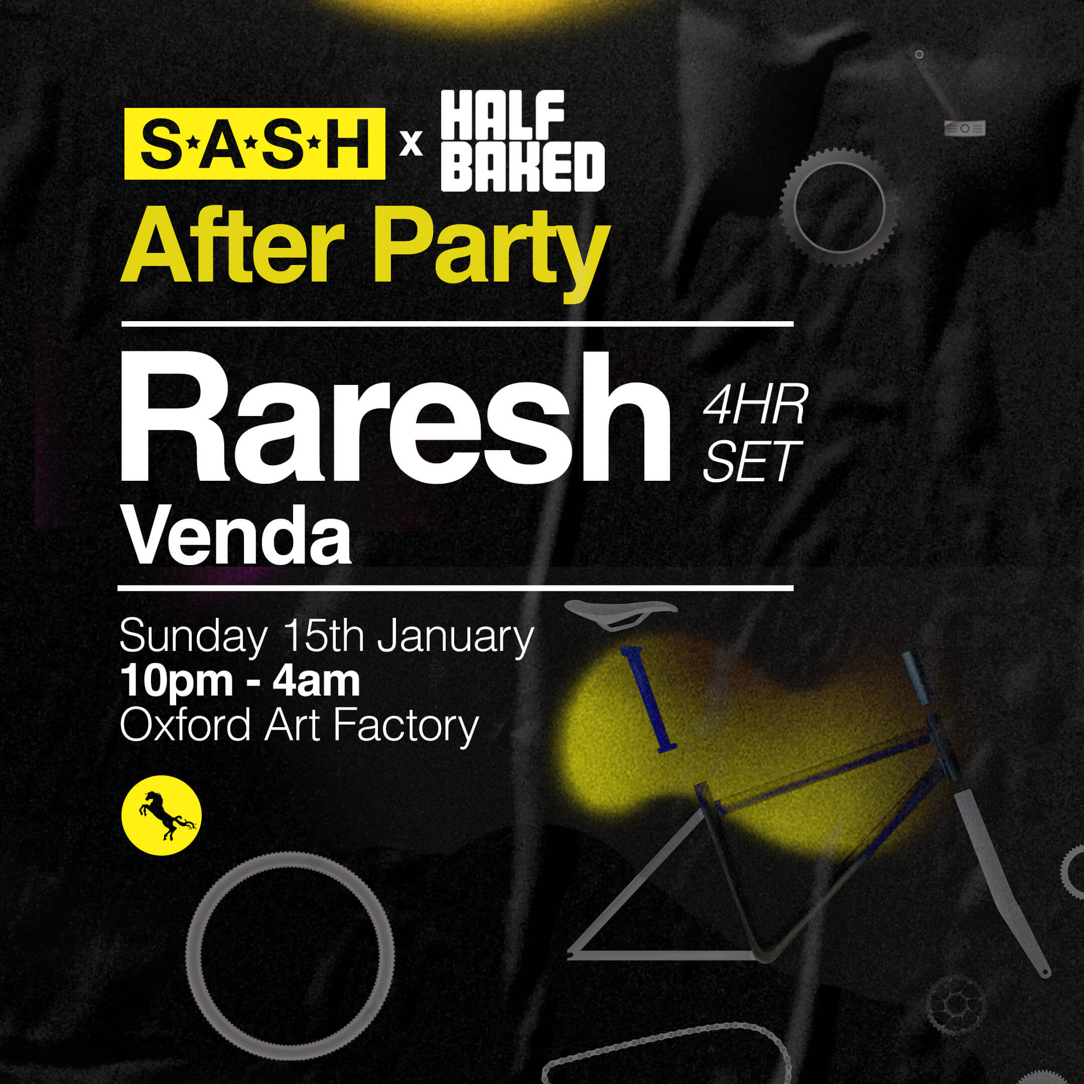 S.A.S.H & HALF BAKED PRESENT ★ RARESH ★ AFTER PARTY ★ 15th January ...