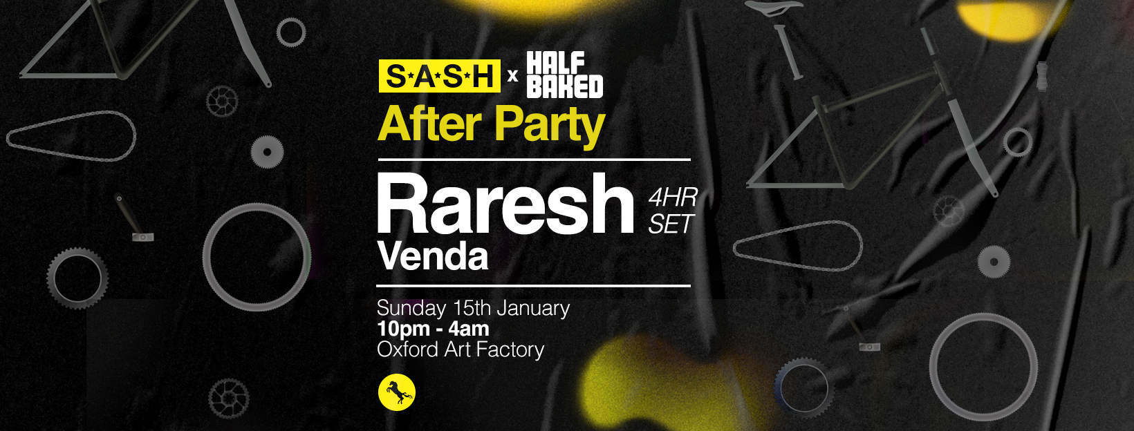 S.A.S.H & HALF BAKED PRESENT ★ RARESH ★ AFTER PARTY ★ 15th January ...