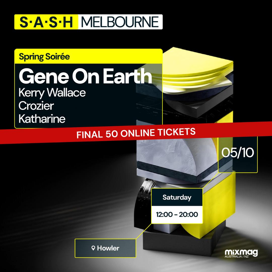 S.A.S.H Melbourne ★ Gene On Earth ★ Saturday 5th October ★ Howler ★ | S ...