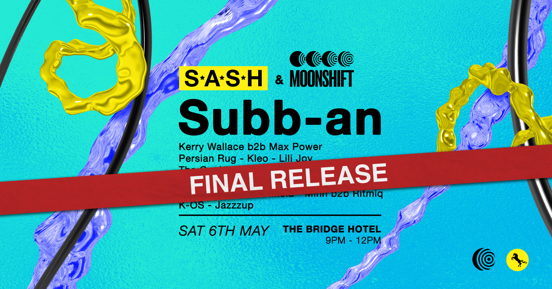 S.A.S.H x Moonshift ★ The Bridge Hotel ★ Subb-An ★ Saturday 6th May ...