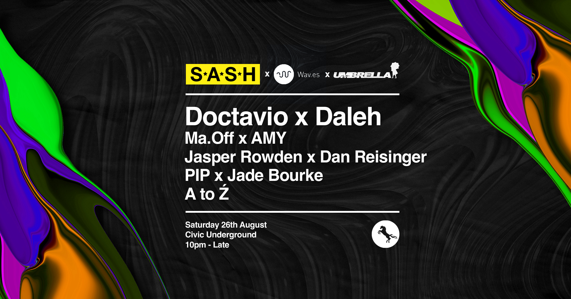 S.A.S.H x Wav.es & Umbrella ★ Civic Underground ★ Doctavio x Daleh ...