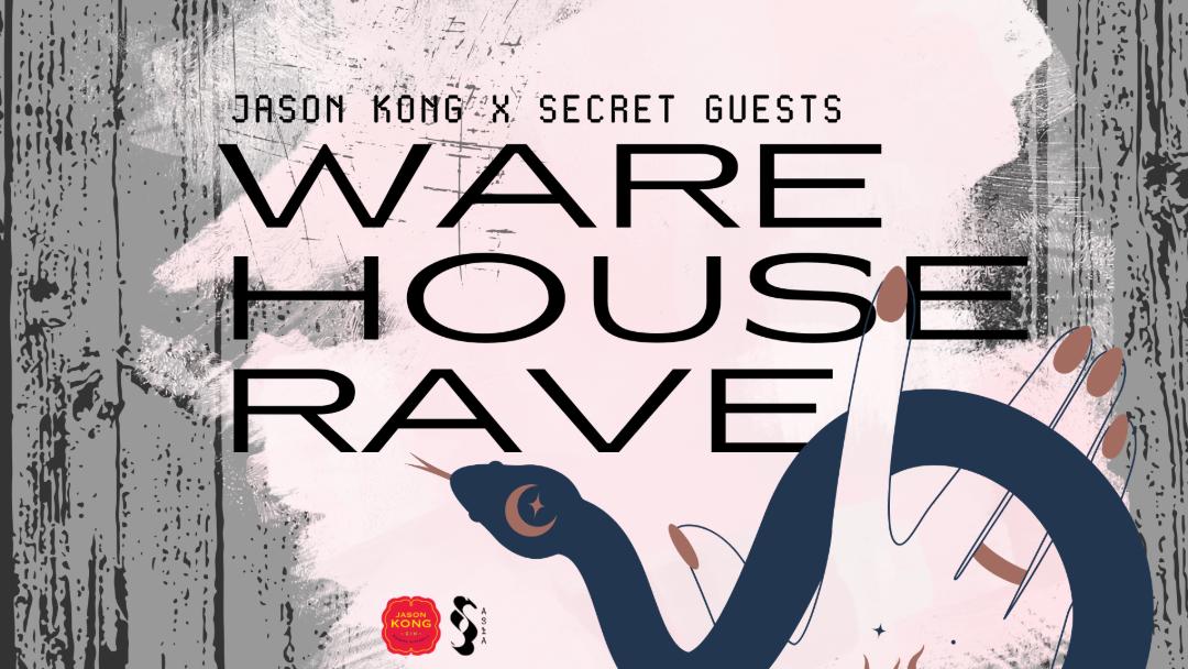 WAREHOUSE RAVE: Year of the Snake - Mixmag Asia